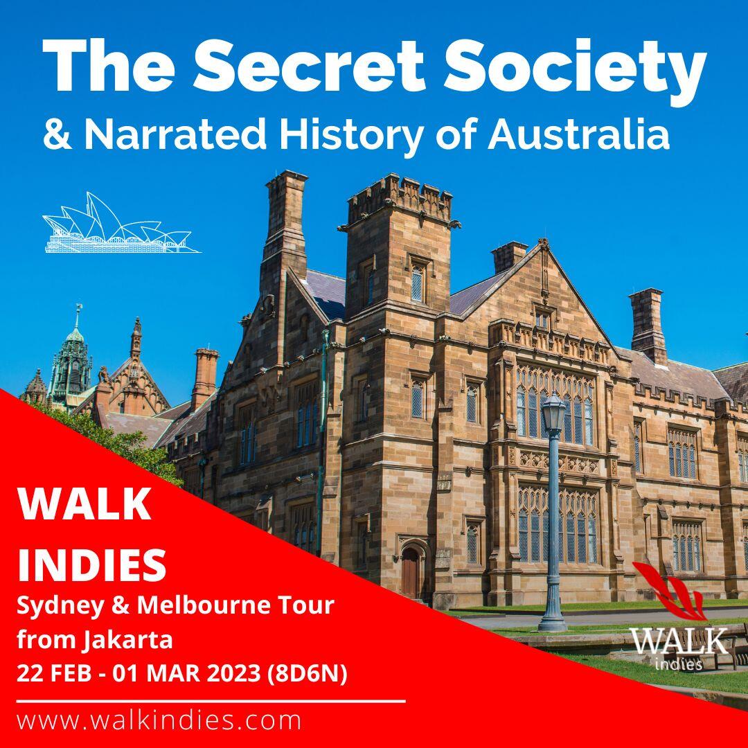 THE SECRET SOCIETY & NARRATED HISTORY OF AUSTRALIA TOUR – 22 FEB 2023 ...